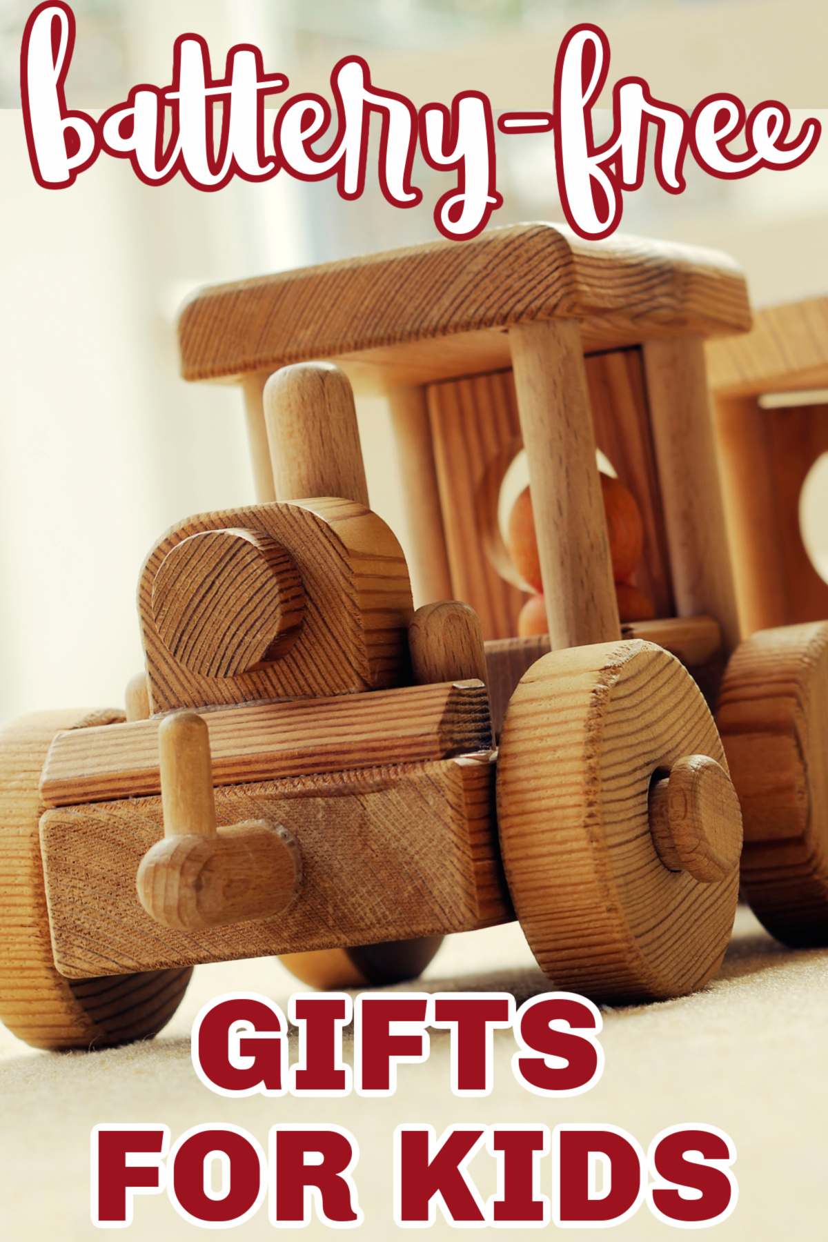 Why & How to Choose Non Battery Operated Toys for Your Child