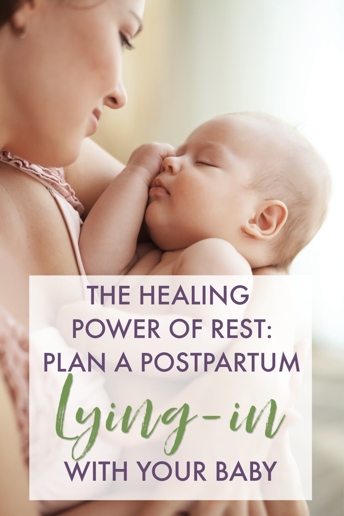 Postpartum Care: Lying-In With Your New Baby — Green Child Magazine
