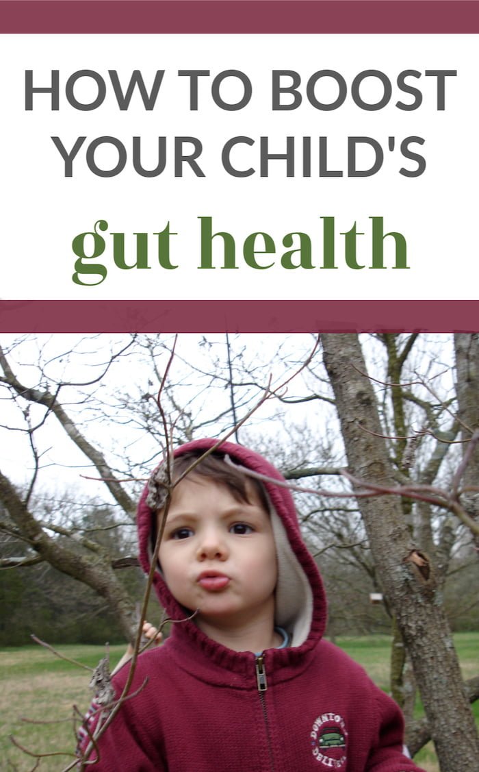 7 Ways to Boost Your Child's Gut Health