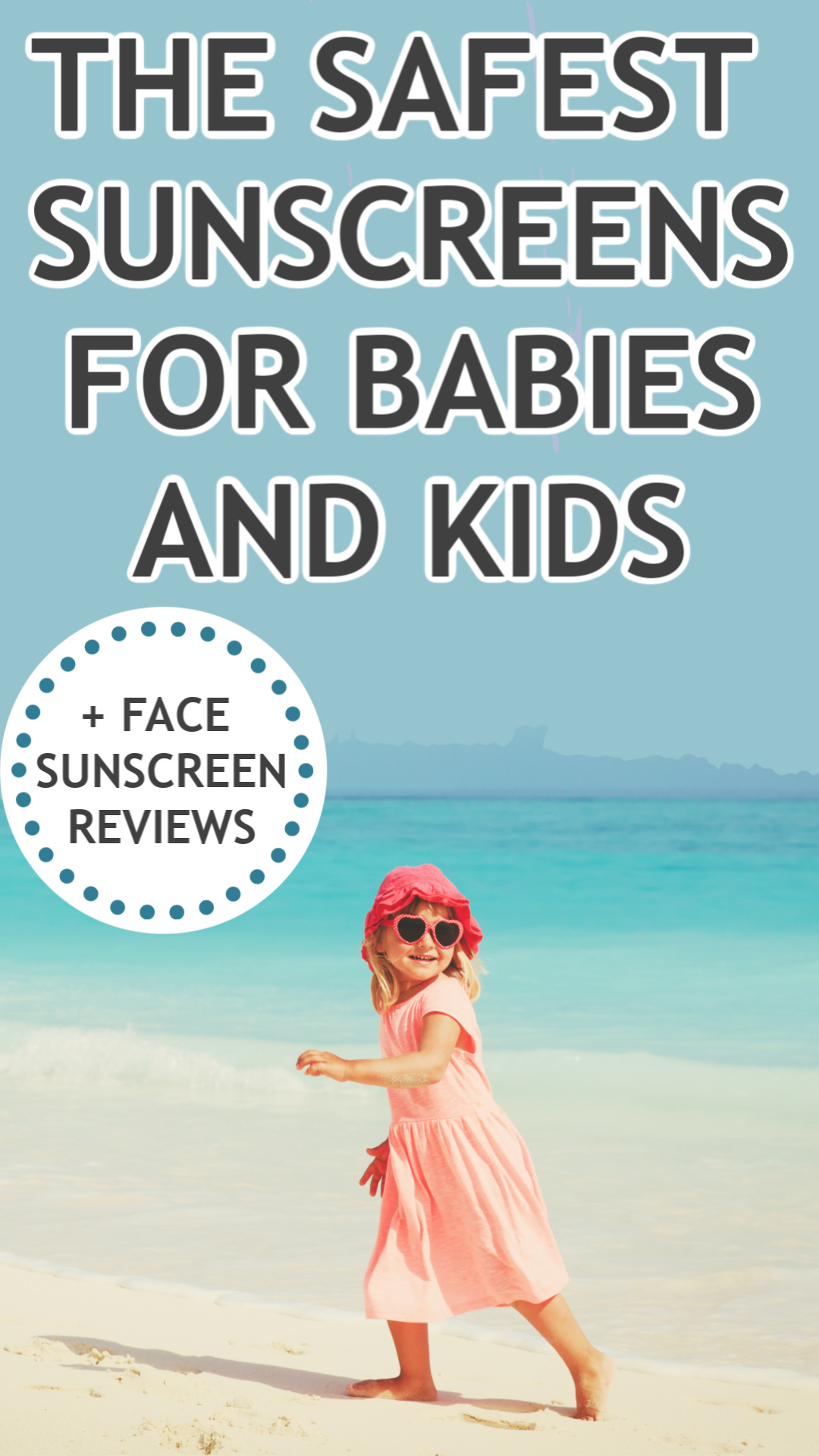 The Best Natural Sunscreen for Kids + Babies