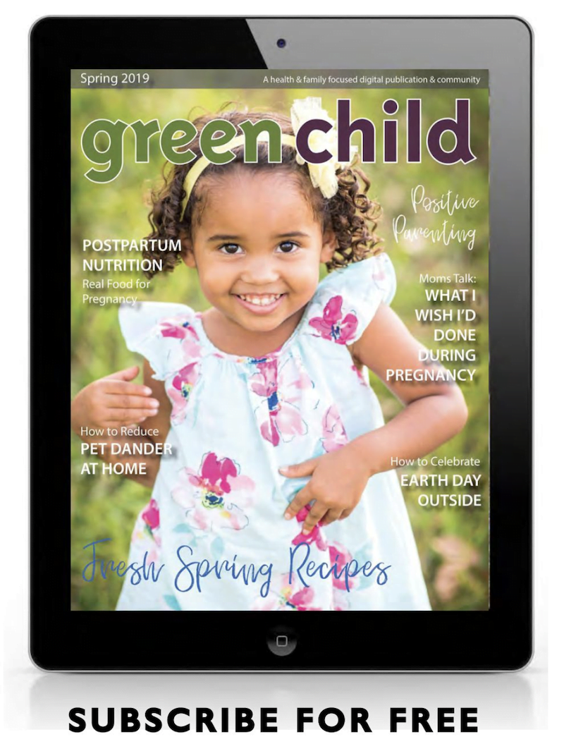 Subscribe to Green Child for the best in green & natural parenting