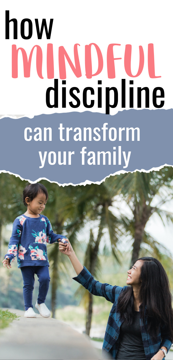 How Mindful Discipline Can Transform Your Family - Green Child Magazine