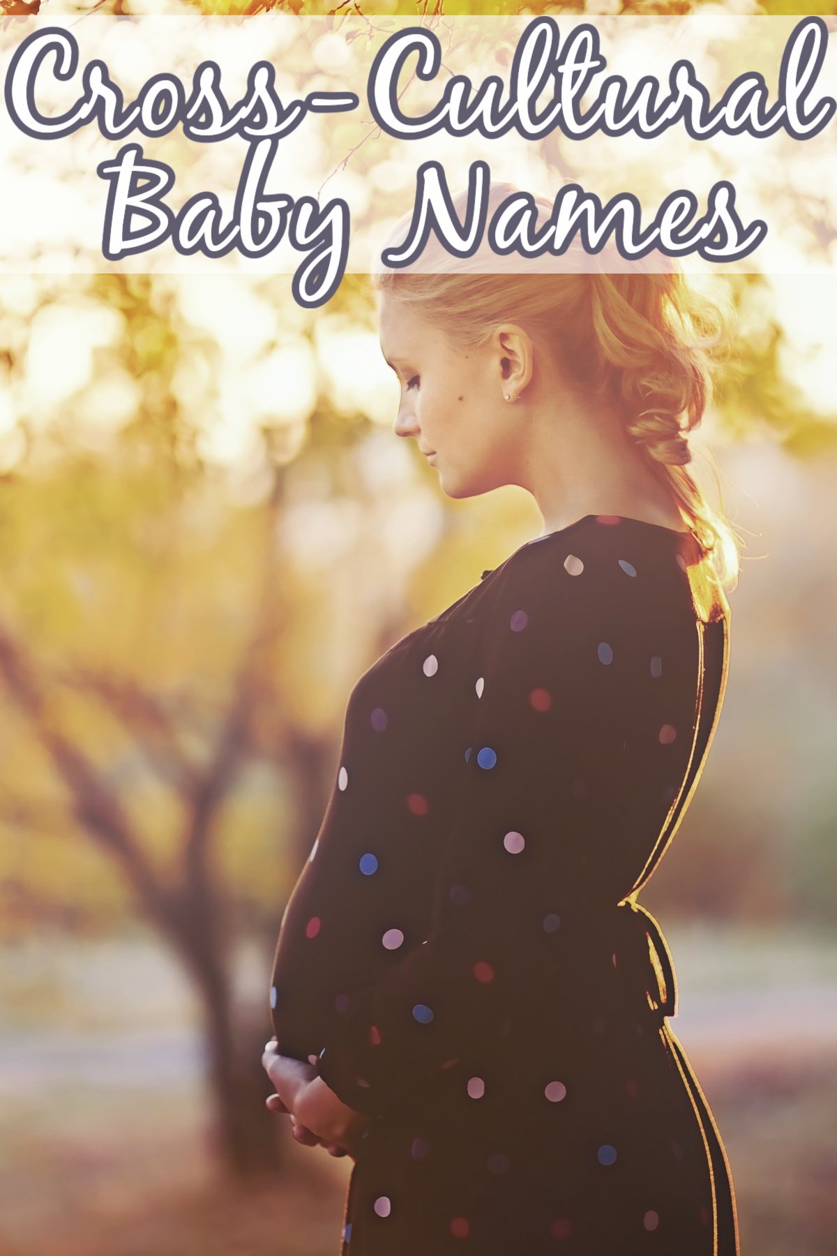 31 Cross Cultural Baby Names | Green Child Magazine