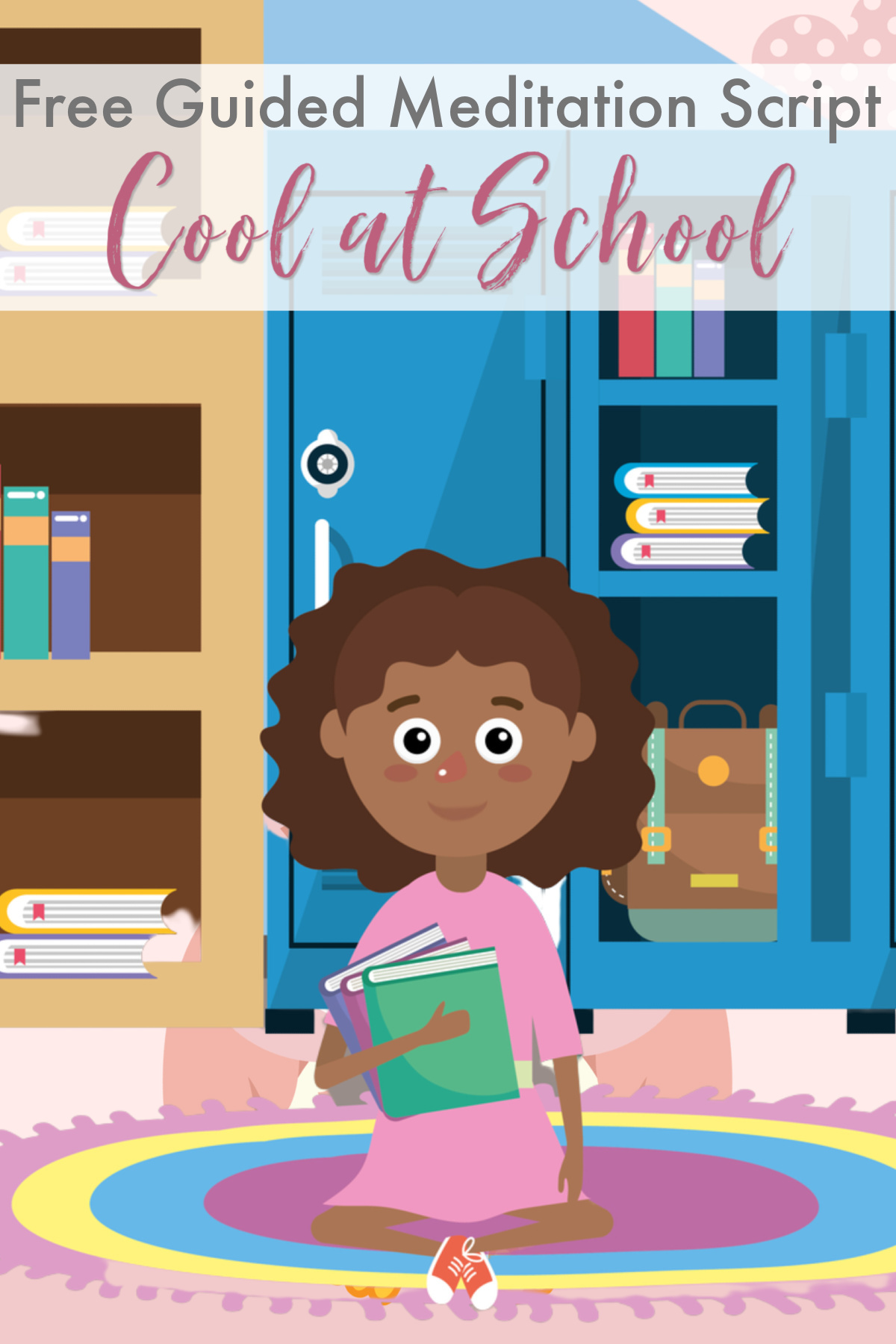 Kids' School Confidence Meditation Script