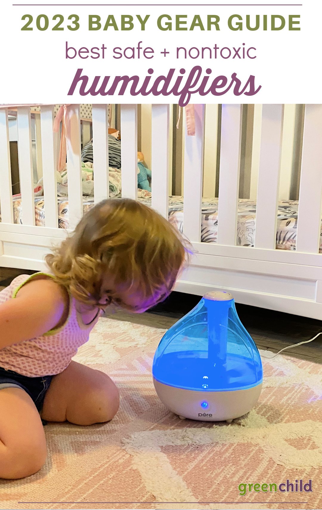 Best Baby Humidifiers - Green Child Mag