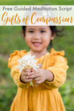 Compassion Guided Meditation for Kids (Mantras + Script)